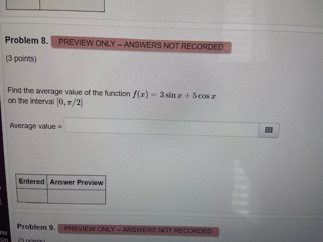 Solved Problem 8. PREVIEW ONLY -- ANSWERS NOT RECORDED (3 | Chegg.com