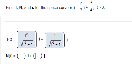 Solved Find T,N, and κ for the space curve | Chegg.com