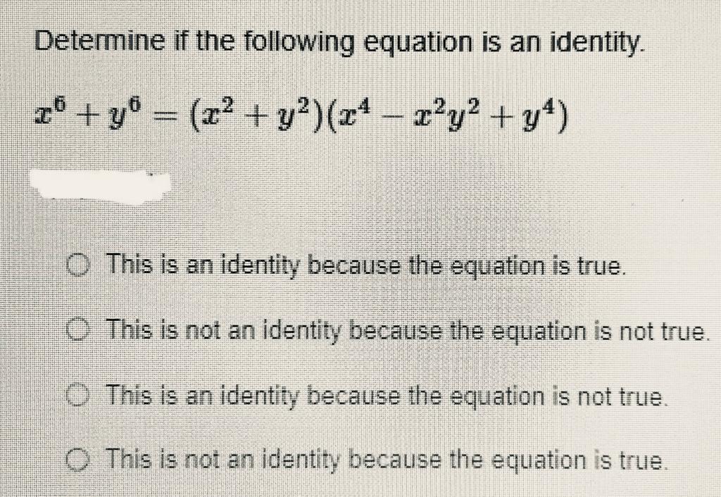 Solved Determine if the following equation is an identity. | Chegg.com