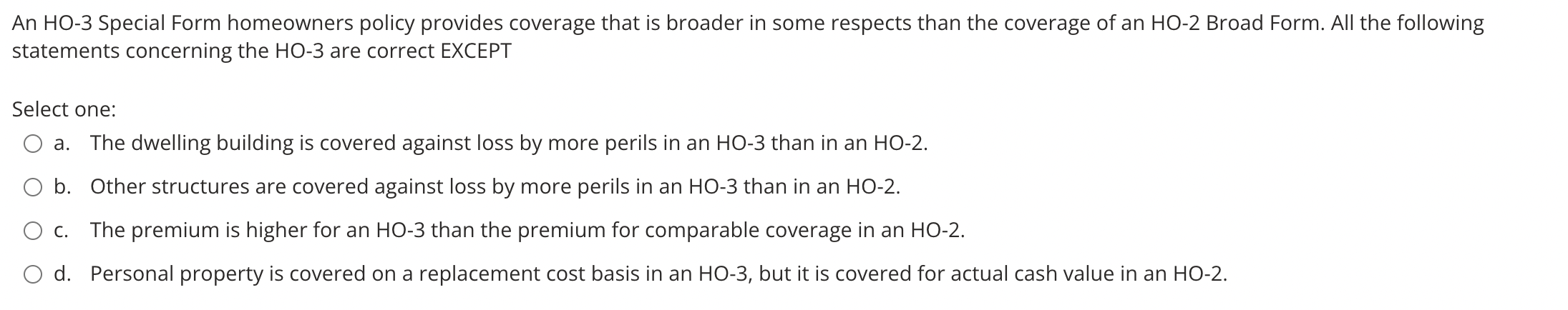 Solved An HO-3 Special Form homeowners policy provides | Chegg.com
