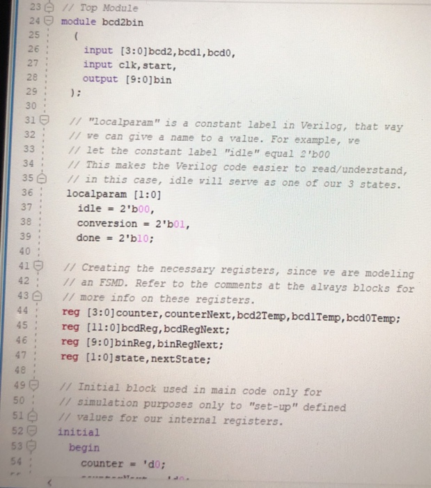 23 // Top Module 246 module bcd2bin 25( 26 27 , 28 | Chegg.com