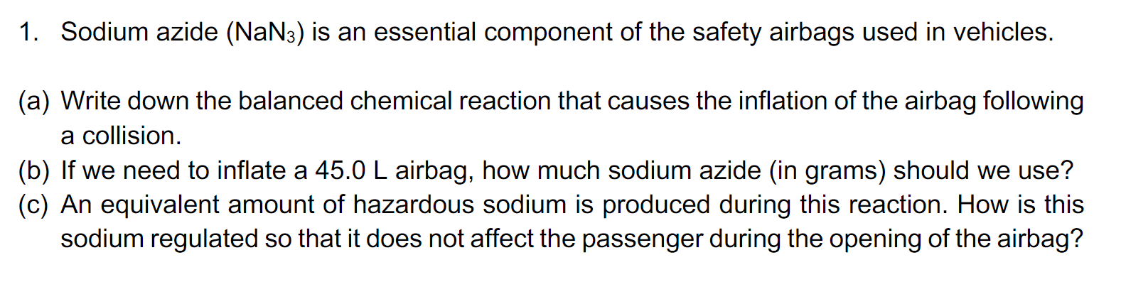 1. Sodium azide (NaN3) is an essential component of | Chegg.com