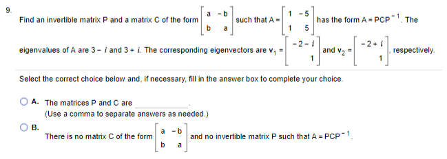 Solved 9 a-b 1 -5 Find an invertible matrix P and a matrix C | Chegg.com