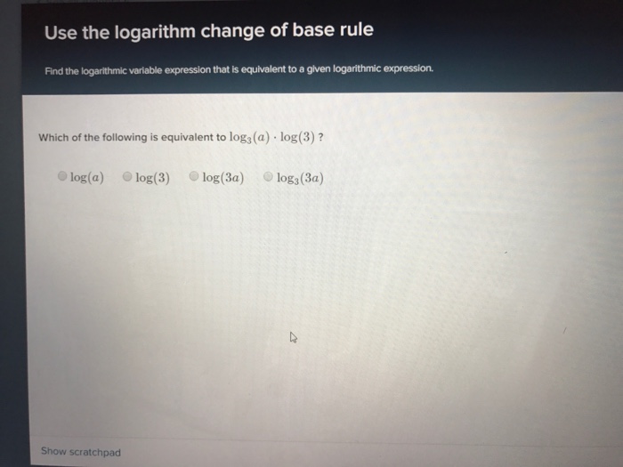 Solved Which of the following is equivalent to log_3(a) | Chegg.com