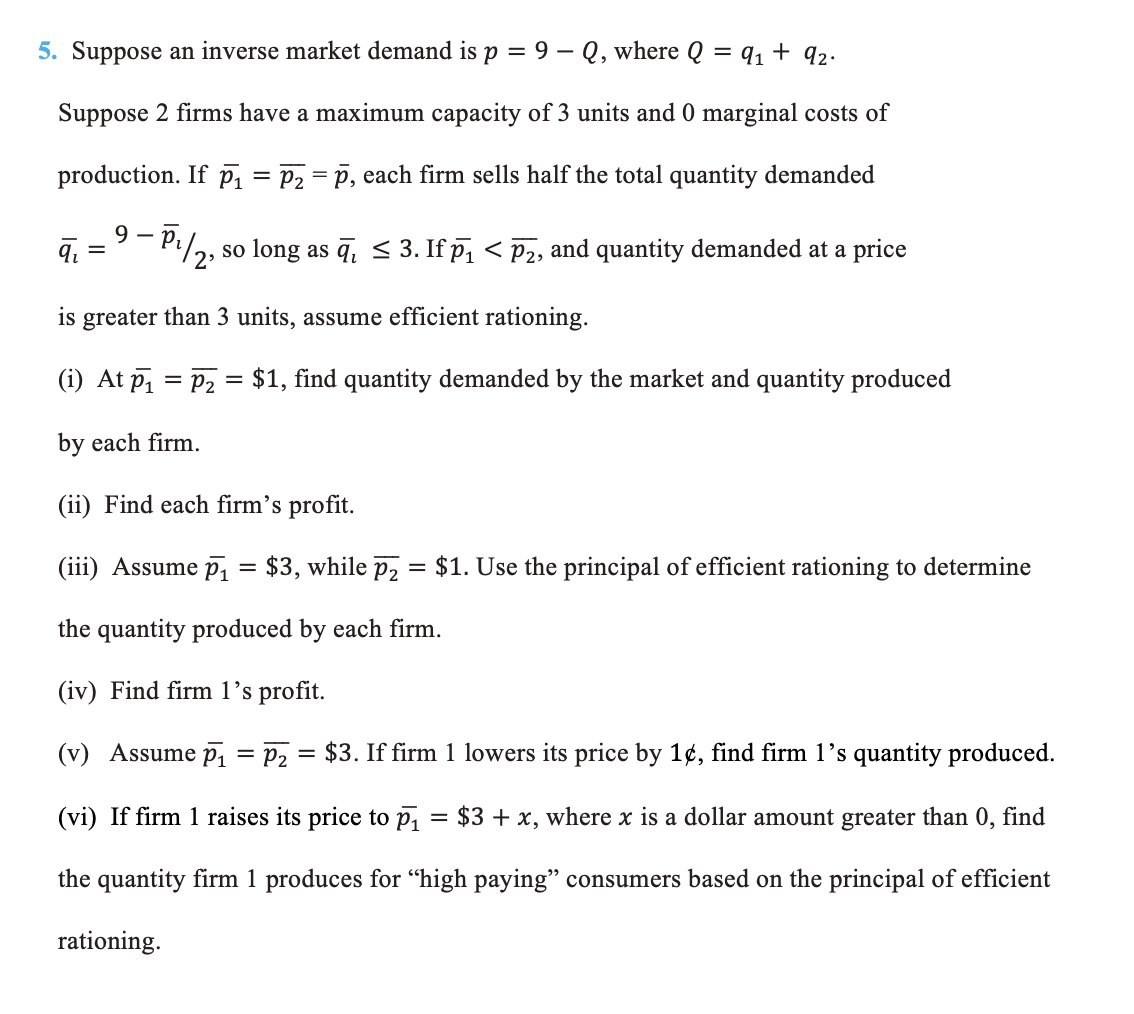 5. Suppose an inverse market demand is p = 9 – Q, | Chegg.com