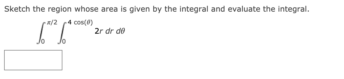 Solved Sketch the region whose area is given by the integral | Chegg.com