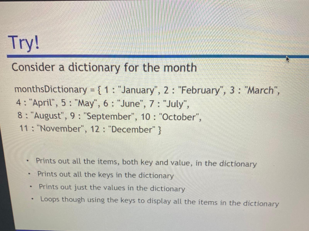 Solved Try! Consider a dictionary for the month months | Chegg.com