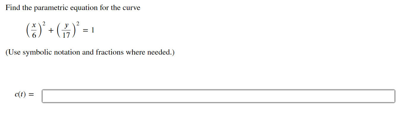 Solved Find the parametric equation for the curve | Chegg.com
