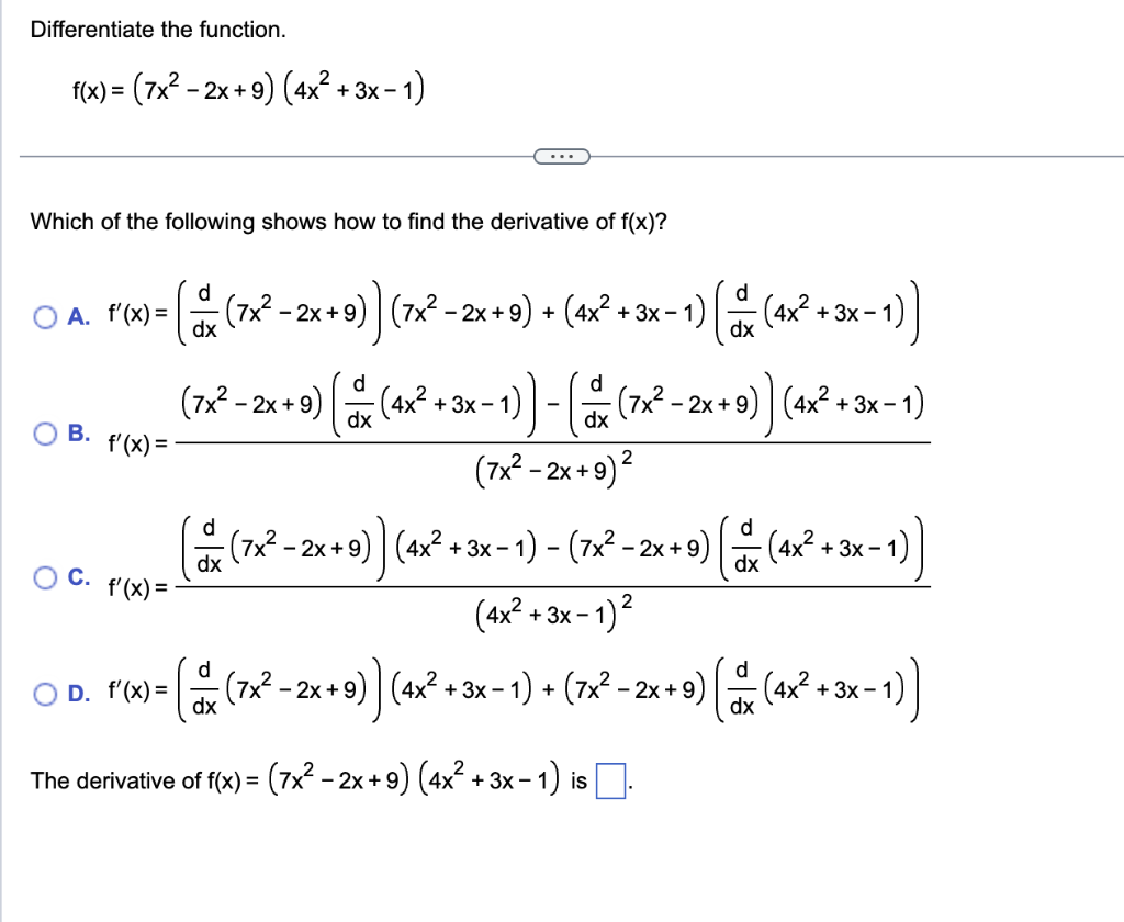 Solved Differentiate The Function F X 7x2−2x 9 4x2 3x−1