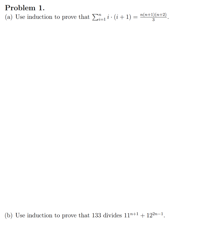 Solved Problem 1. (a) Use induction to prove that | Chegg.com
