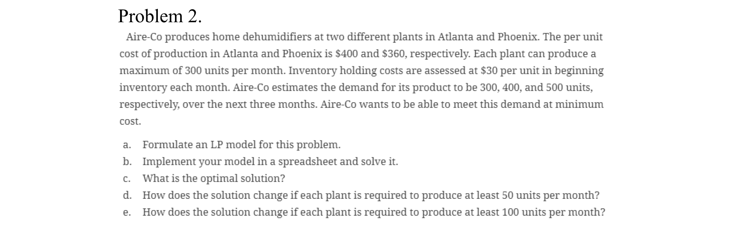 Solved 1; Set up the model in Excel, use solver to determine | Chegg.com