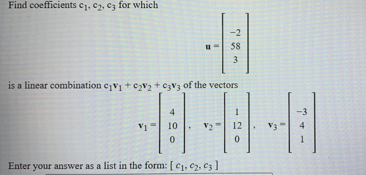 Solved Find coefficients C1, C2, C3 for which . u= -2. 58 3 | Chegg.com