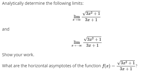 Solved Analytically determine the following limits: lim 100 | Chegg.com
