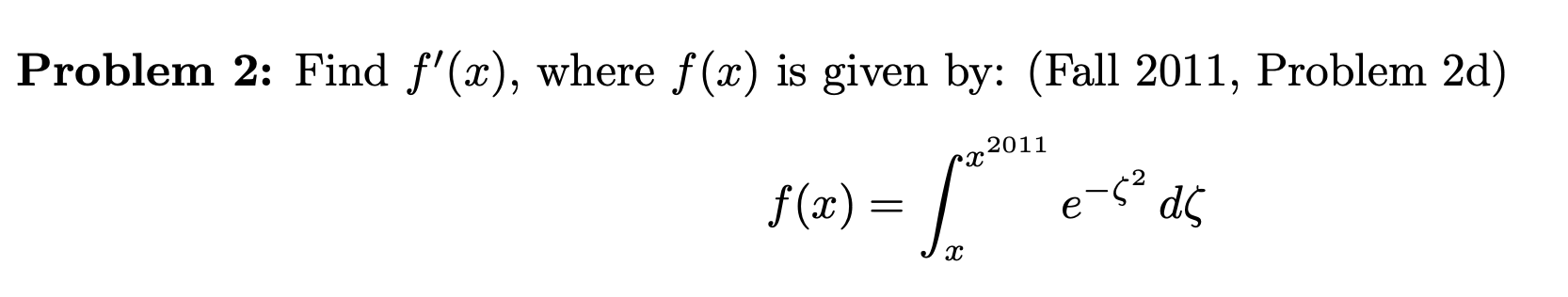 Solved Problem 2: Find f′(x), where f(x) is given by: (Fall | Chegg.com
