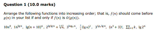 Solved Arrange the following functions into increasing | Chegg.com