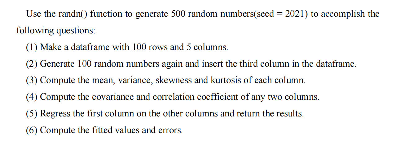 Solved Use the randn() function to generate 500 random | Chegg.com