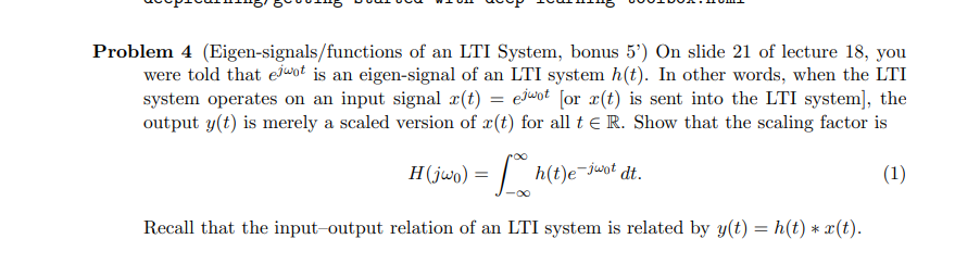 Solved Problem 4 (Eigen-signals/functions of an LTI System, | Chegg.com