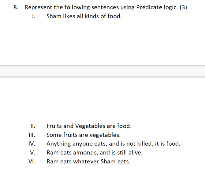 Solved 8. Represent the following sentences using Predicate | Chegg.com