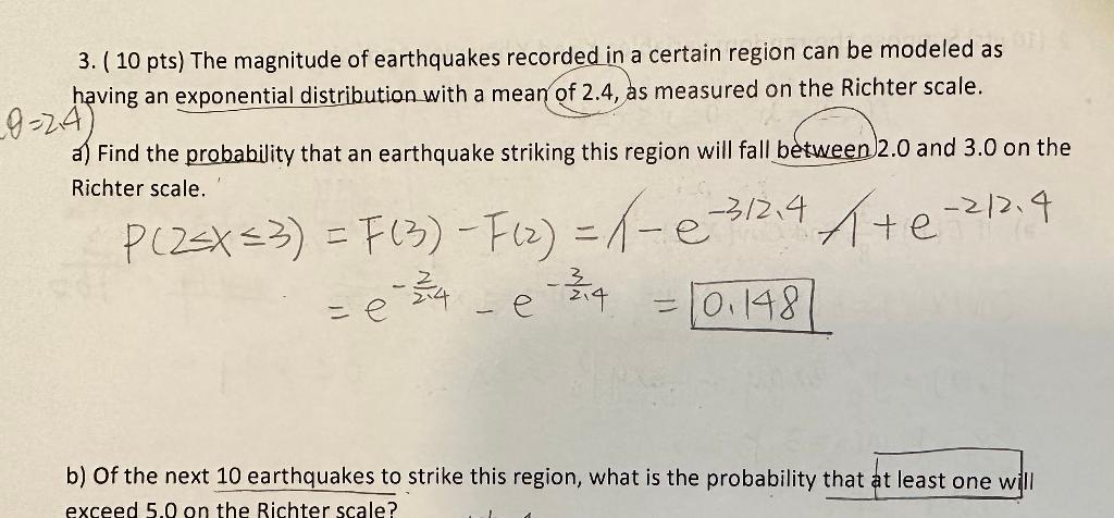 Solved 3. ( 10 pts) The magnitude of earthquakes recorded in | Chegg.com
