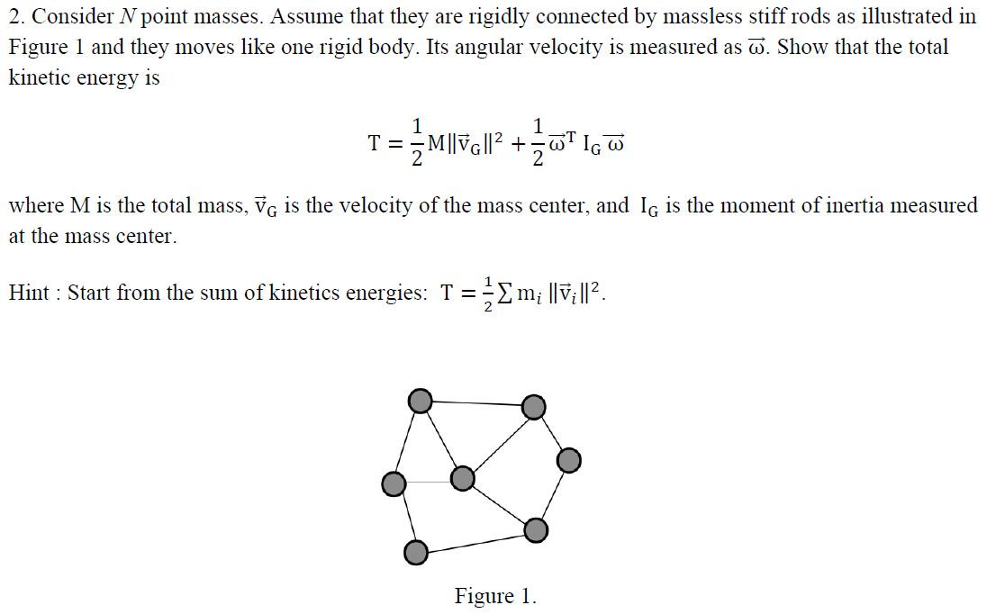 Solved 2. Consider Npoint masses. Assume that they Figure 1 | Chegg.com