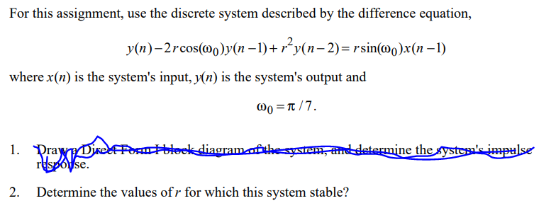 Solved For this assignment, use the discrete system | Chegg.com