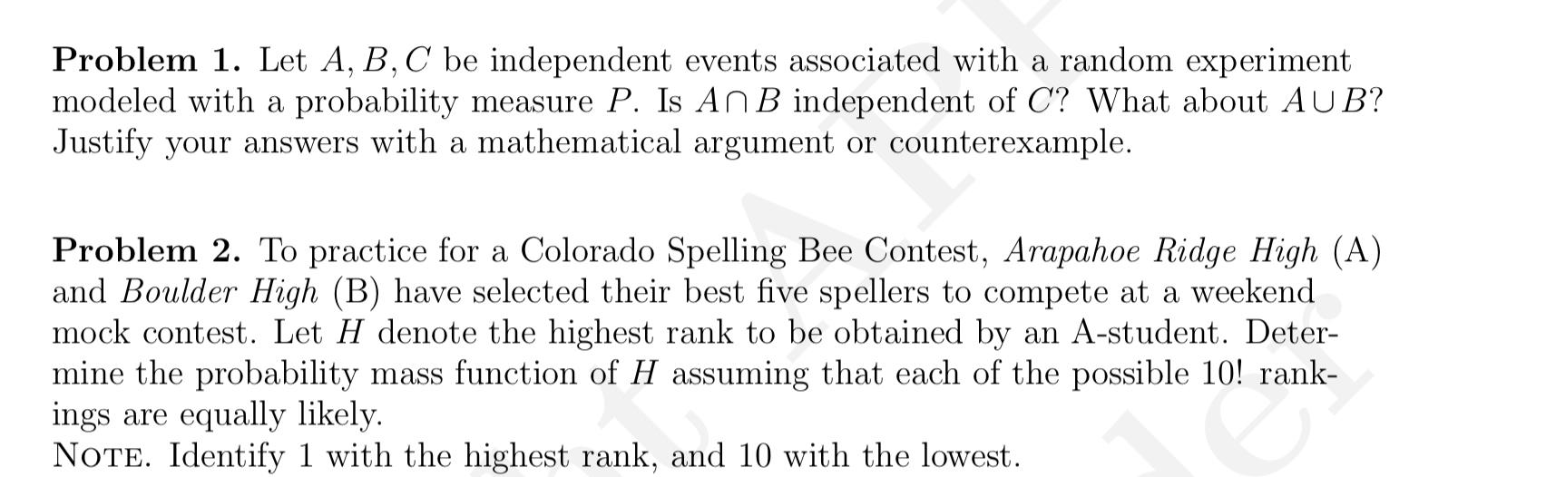 Solved Problem 1. Let A,B,C be independent events associated | Chegg.com