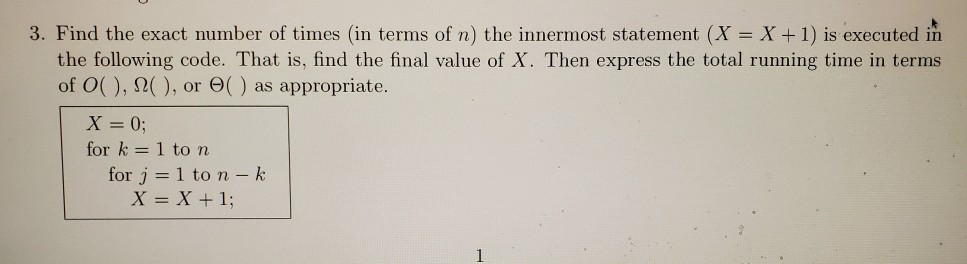 Solved 3. Find the exact number of times (in terms of n) the | Chegg.com