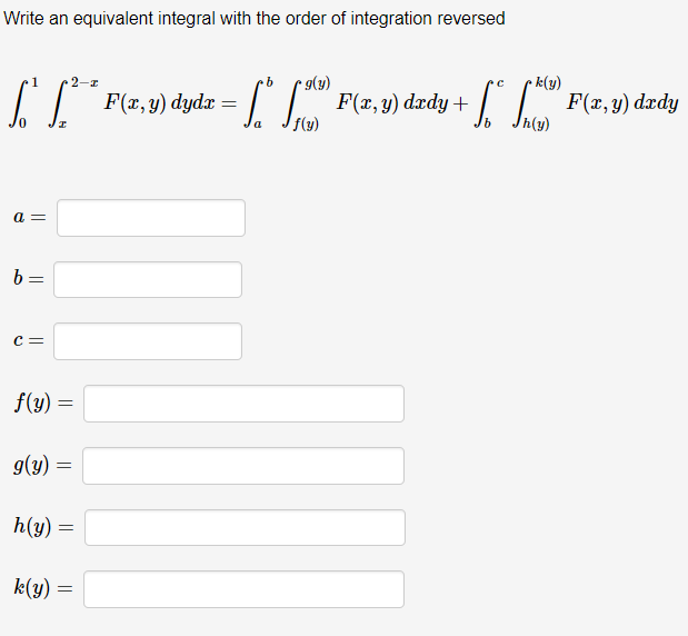 Solved Write an equivalent integral with the order of | Chegg.com