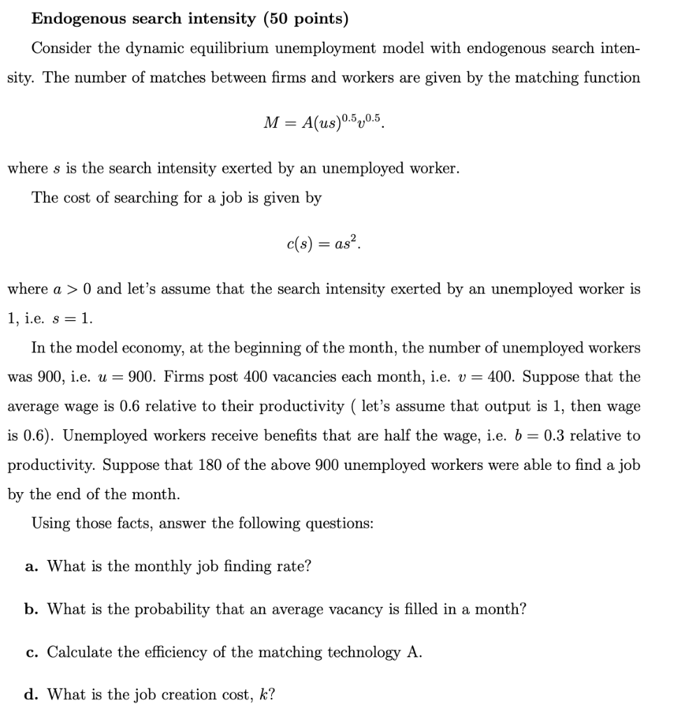 Solved Endogenous search intensity (50 points) Consider the | Chegg.com