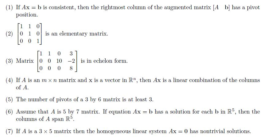 Solved (1) If Ax b is consistent, then the rightmost column | Chegg.com