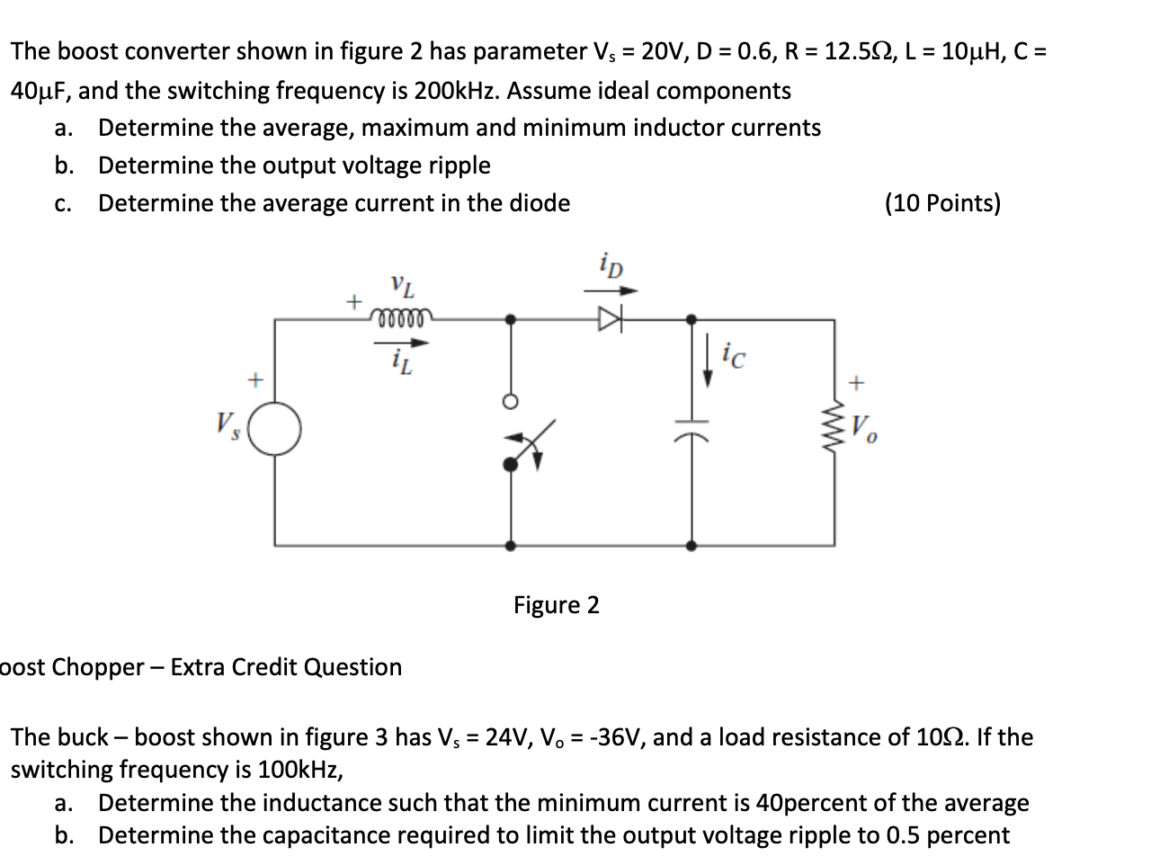 Solved = The boost converter shown in figure 2 has parameter | Chegg.com