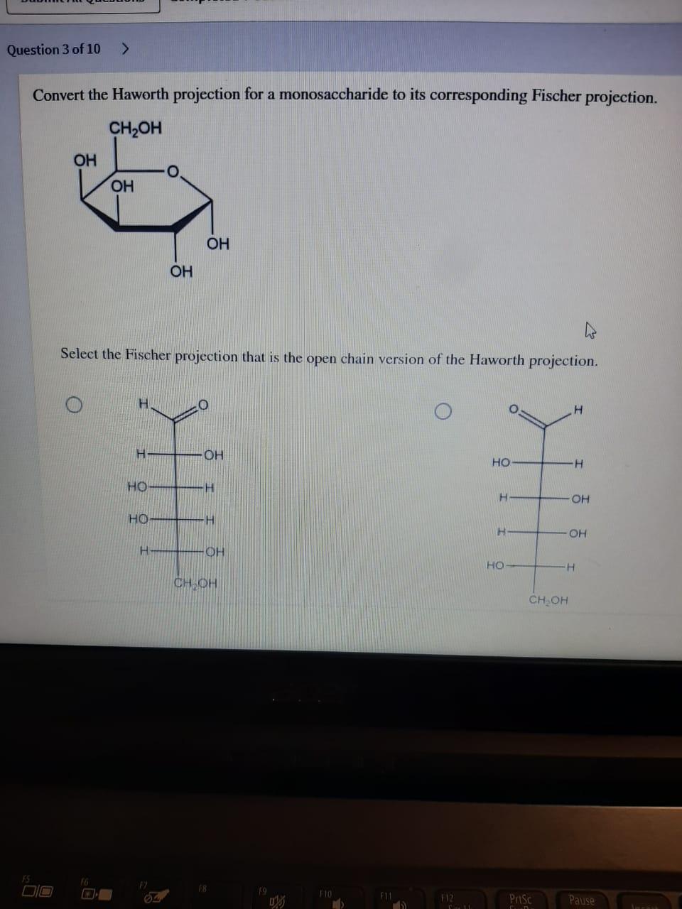 Solved Question 3 of 10 Convert the Haworth projection for a | Chegg.com
