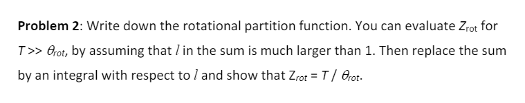 Solved Problem 2: Write down the rotational partition | Chegg.com