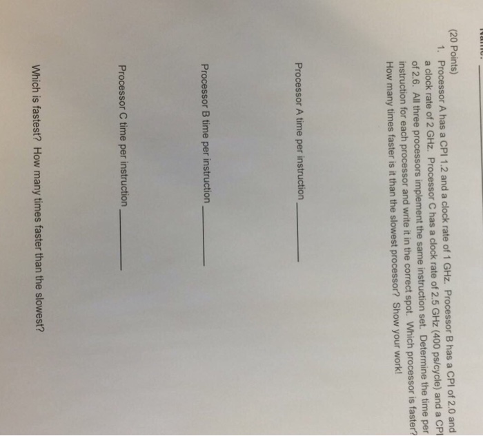 Solved Processor A has a CPI 1.2 and a clock rate of 1 GHz. | Chegg.com