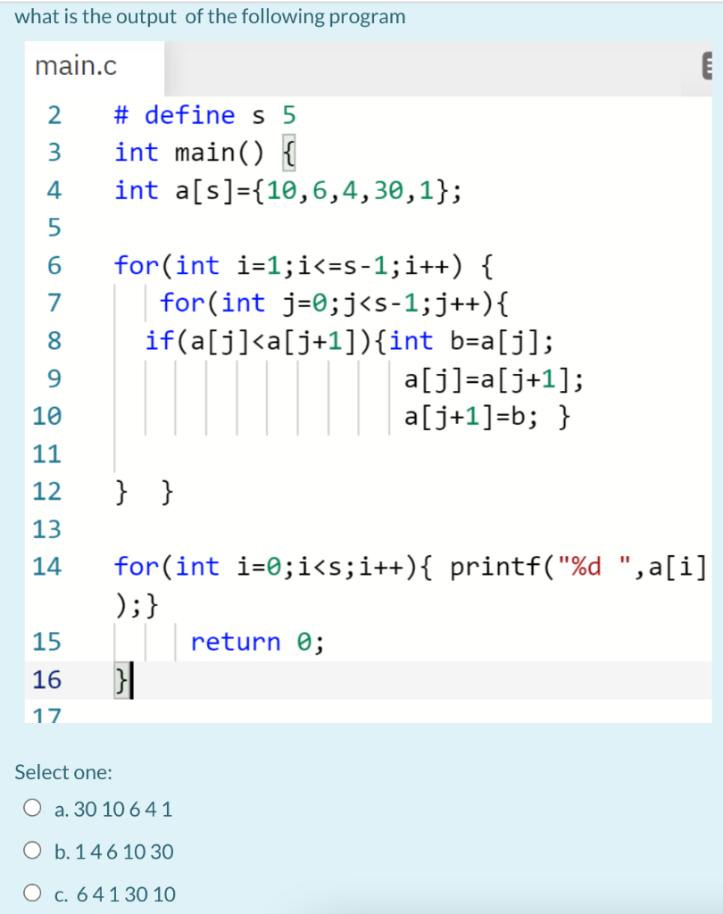 Solved What Is The Output Of The Following Program Mainc € 