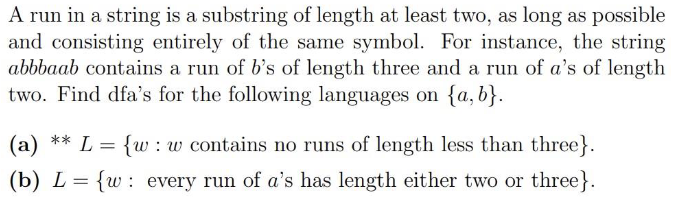 Solved A run in a string is a substring of length at least | Chegg.com