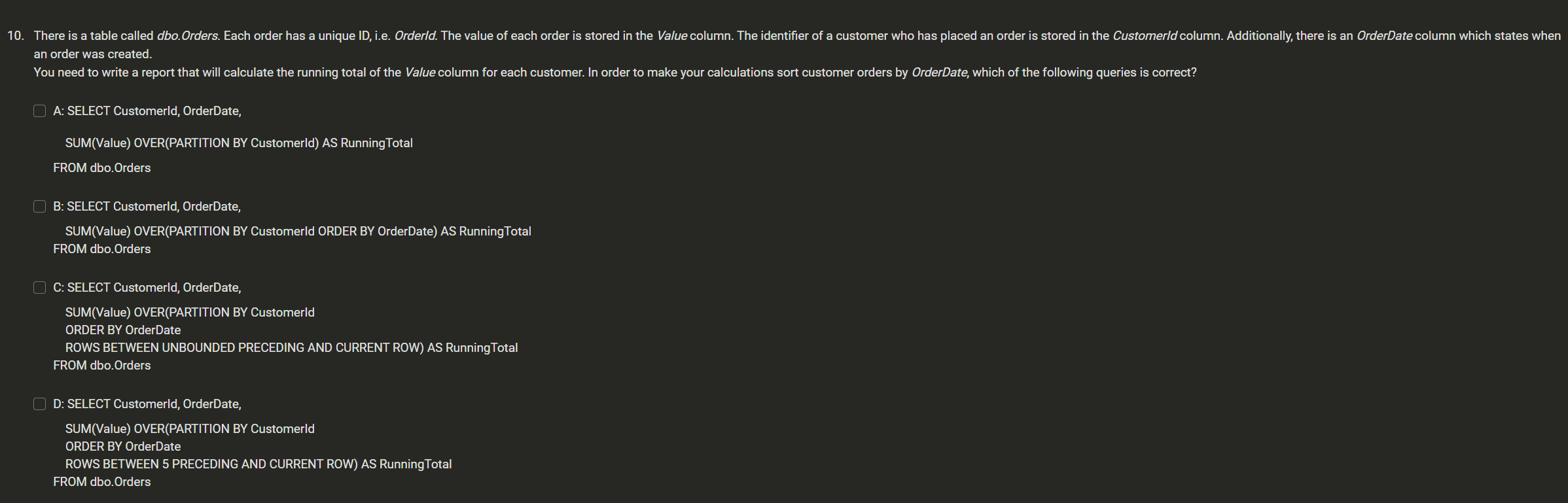 Solved There is a table called dbo.Orders. Each order has a | Chegg.com