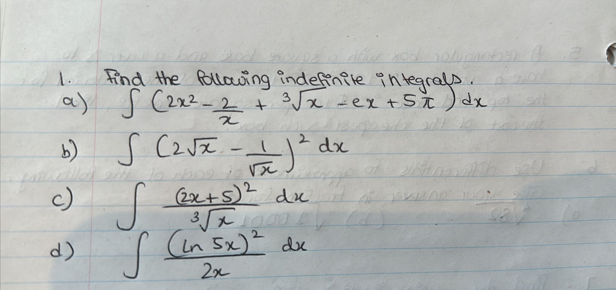 Solved 1. Find the following indefinite integrals. a) | Chegg.com