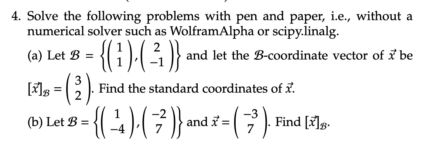 Solved Solve the following problems with pen and paper, | Chegg.com