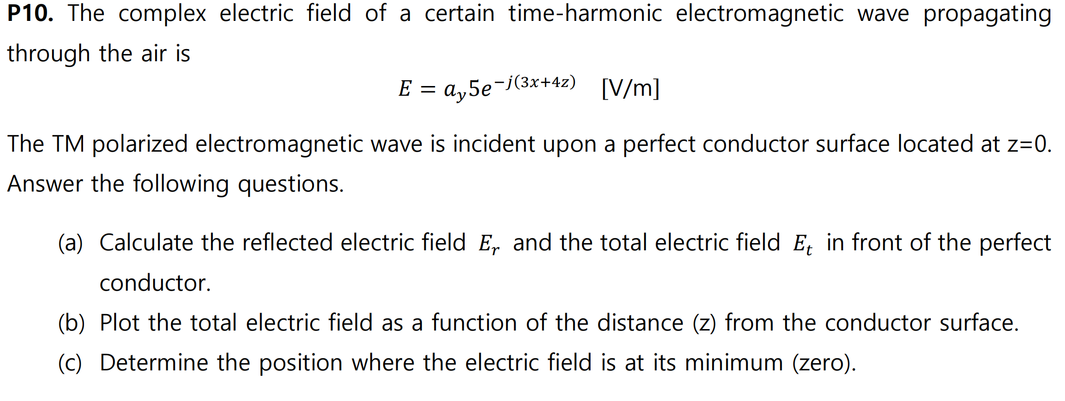 Solved P10. ﻿The complex electric field of a certain | Chegg.com