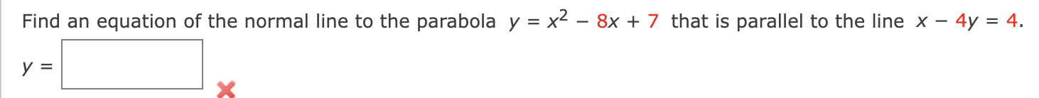 Solved Find an equation of the normal line to the parabola | Chegg.com