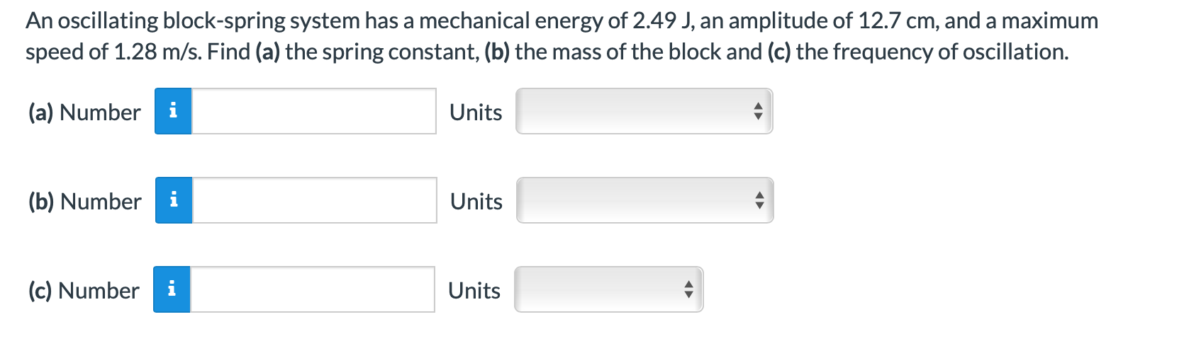 Solved An oscillating block-spring system has a mechanical | Chegg.com