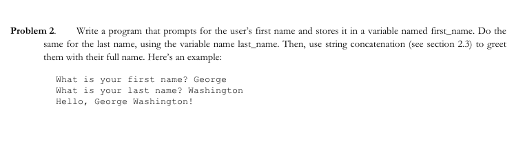 Solved Problem 2. Write a program that prompts for the | Chegg.com