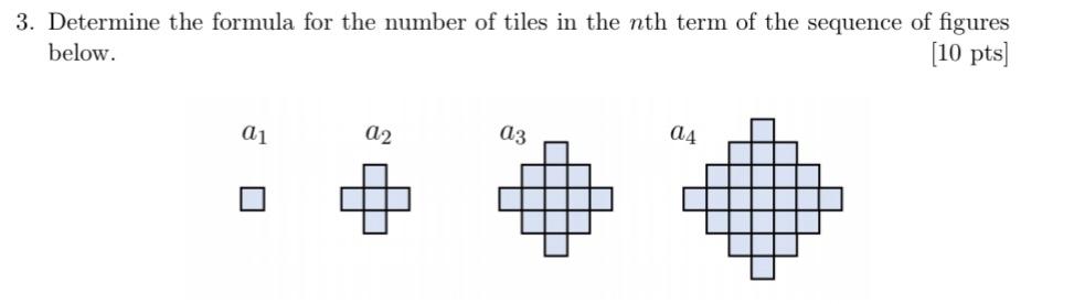 Solved 3. Determine the formula for the number of tiles in | Chegg.com