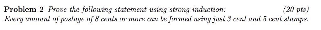 Solved (20 pts) Problem 2 Prove the following statement | Chegg.com