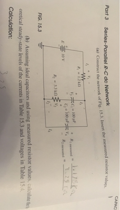 Solved CAPAC Part 3 Series-Parallel R-C dc Network (a) | Chegg.com