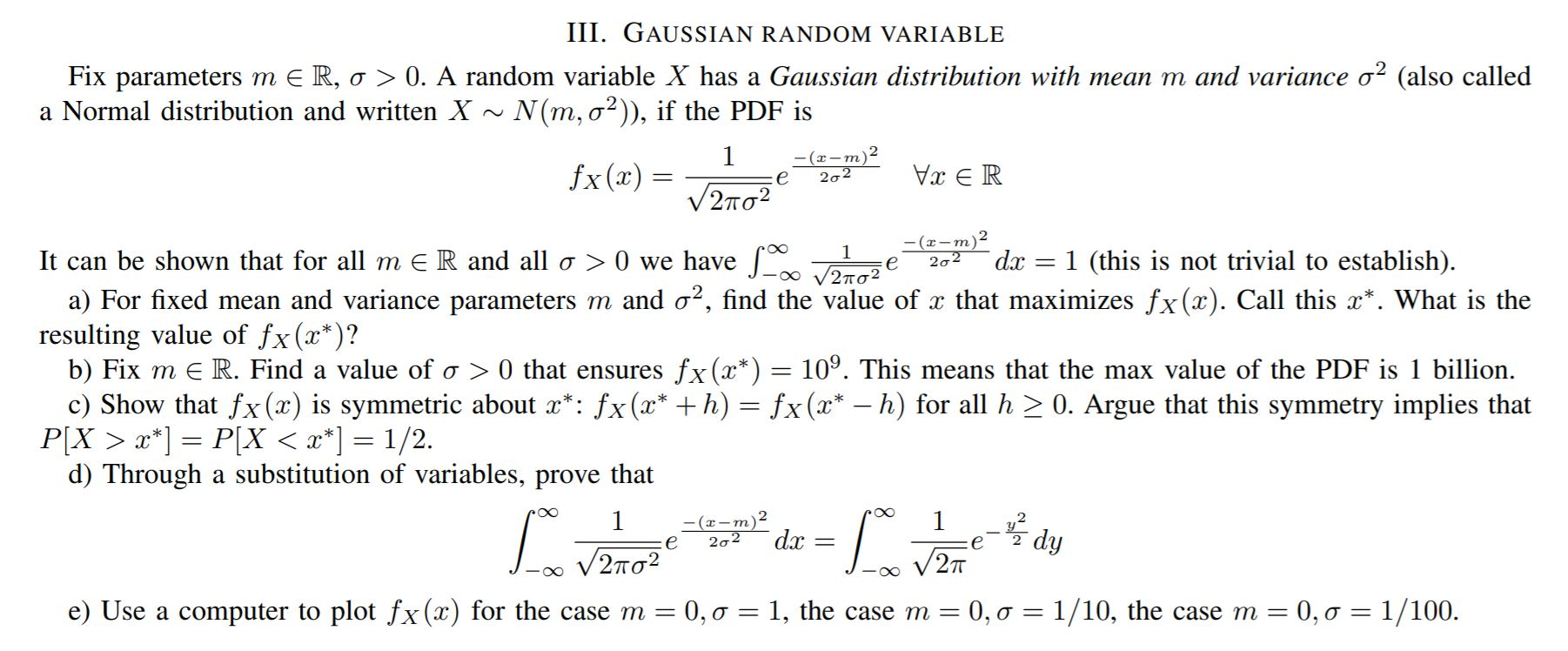 Solved III. GAUSSIAN RANDOM VARIABLE Fix parameters m ER, 0 | Chegg.com