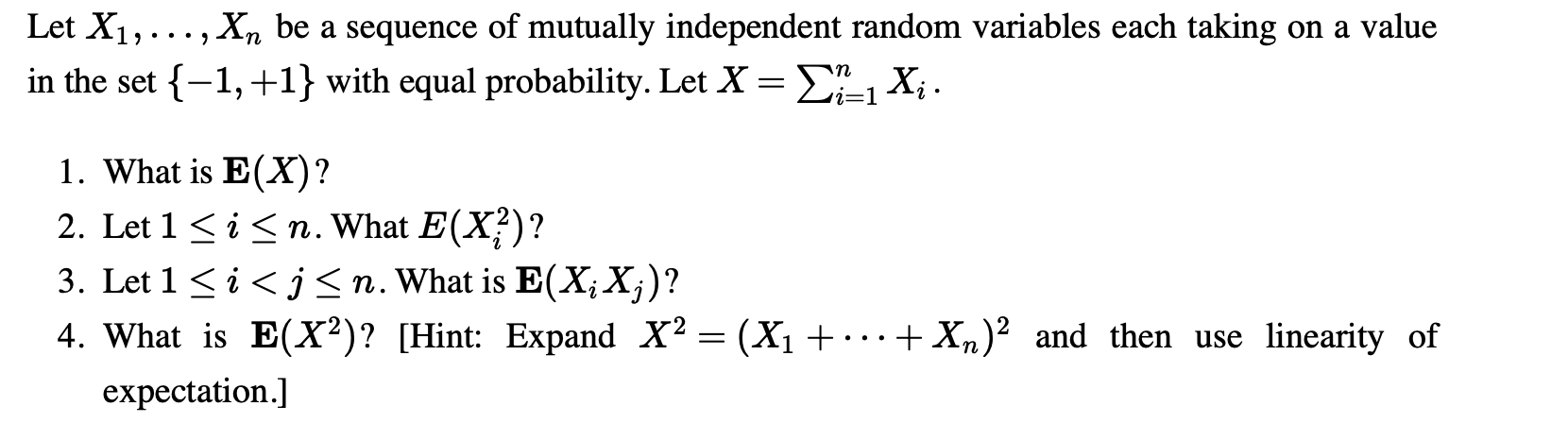 Solved Let X1, ..., Xn be a sequence of mutually independent | Chegg.com