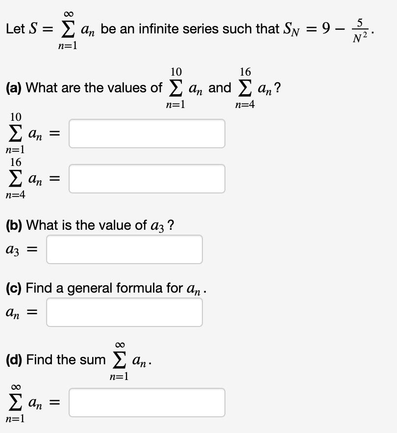 Solved Let S=∑n=1∞an be an infinite series such that | Chegg.com