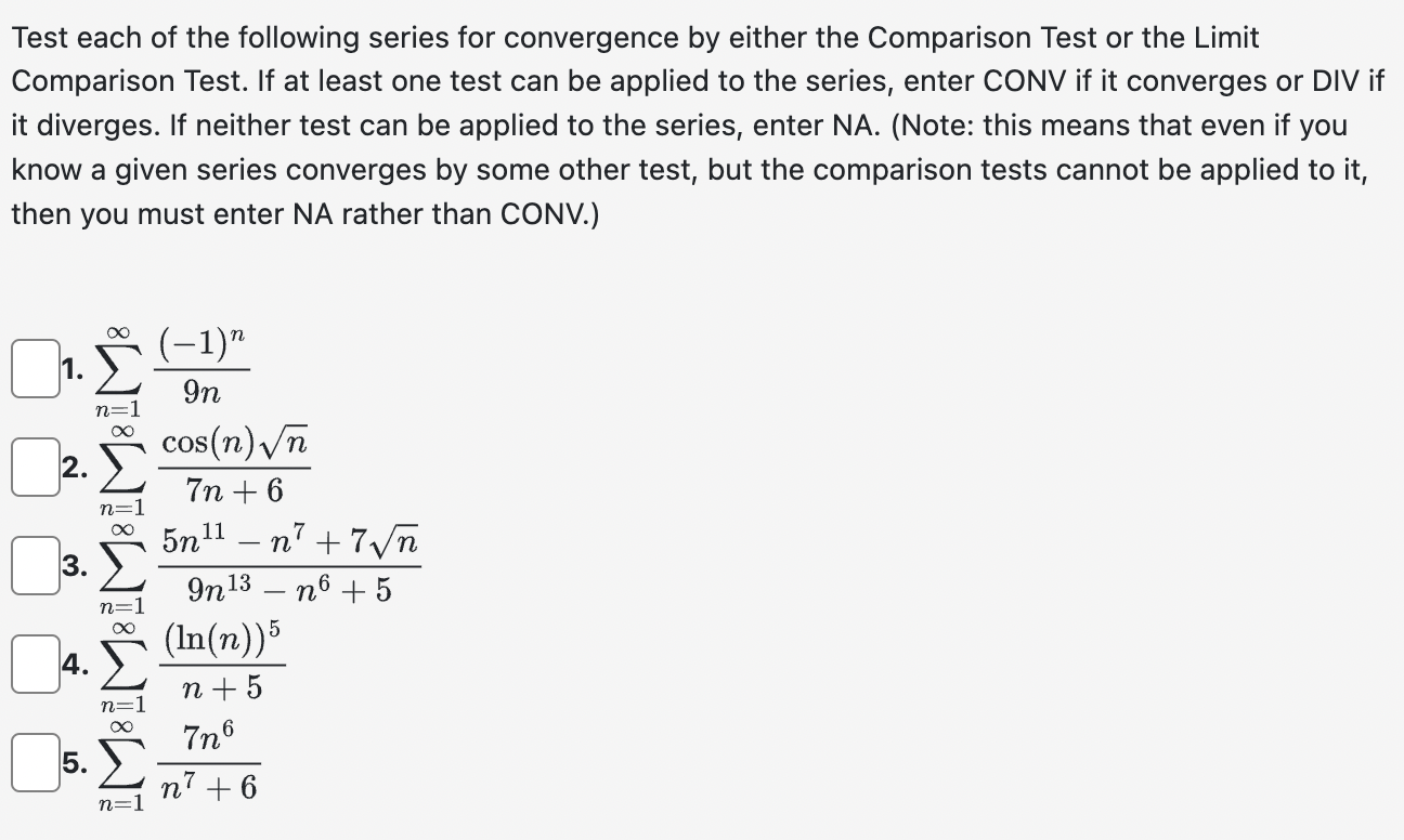 Solved Test each of the following series for convergence by | Chegg.com Solved Test each of the following series for convergence by | Chegg.com